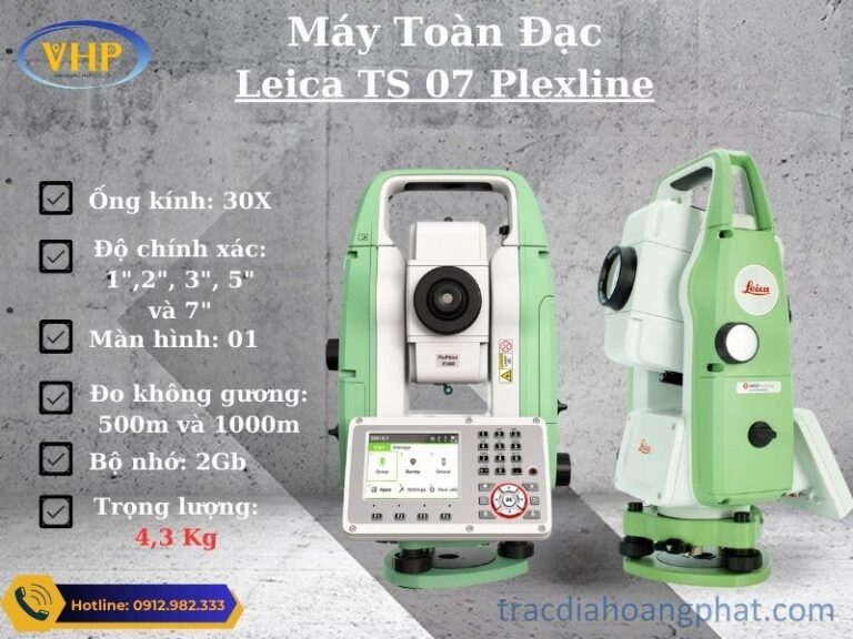 MÁY TOÀN ĐẠC ĐIỆN TỬ LEICA TS07 - Đỉnh cao công nghệ